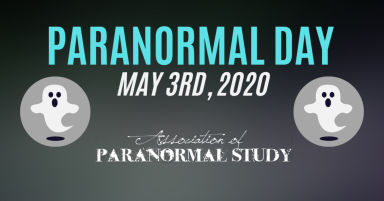 Events for Paranormal Day Weekend 2020 - Association of Paranormal Study